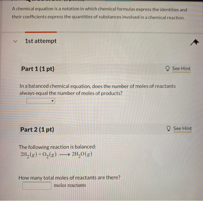 Solved A chemical equation is a notation in which chemical | Chegg.com