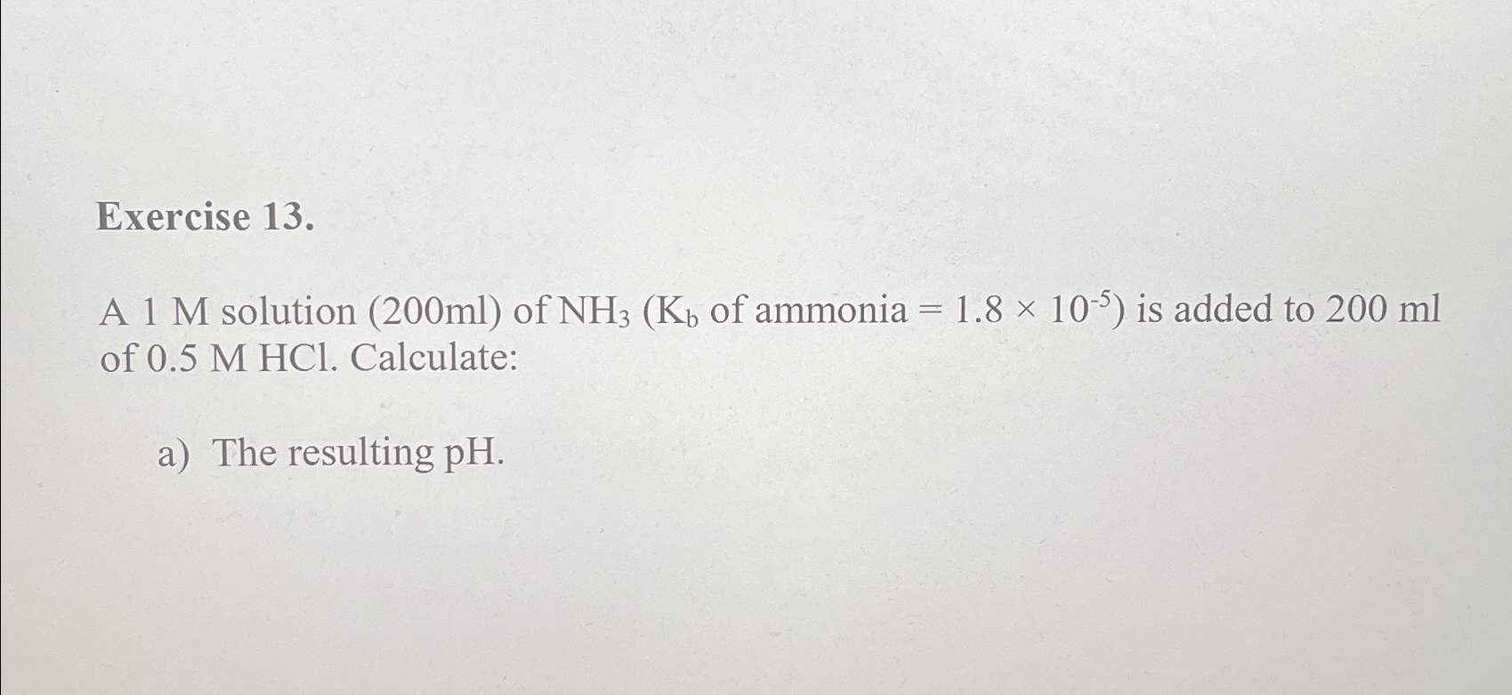 Exercise 13.A 1M ﻿solution (200ml) ﻿of of ammonia | Chegg.com