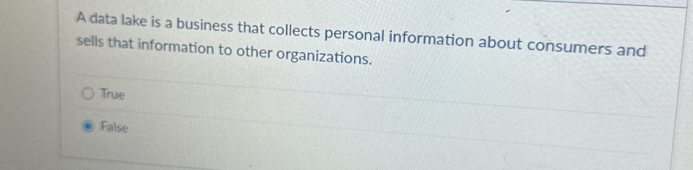 Solved A data lake is a business that collects personal | Chegg.com