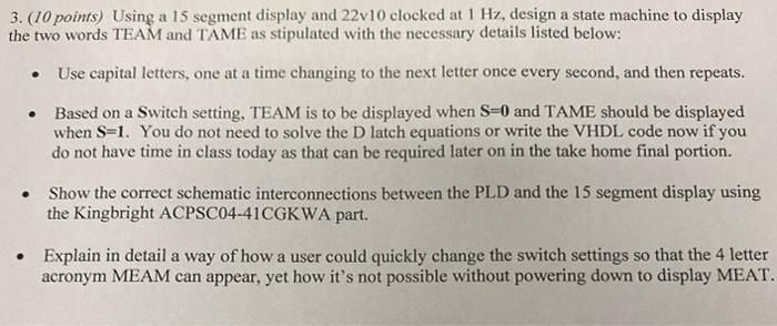 Solved 3. (10 points Using a 15 segment display and 22v10 | Chegg.com