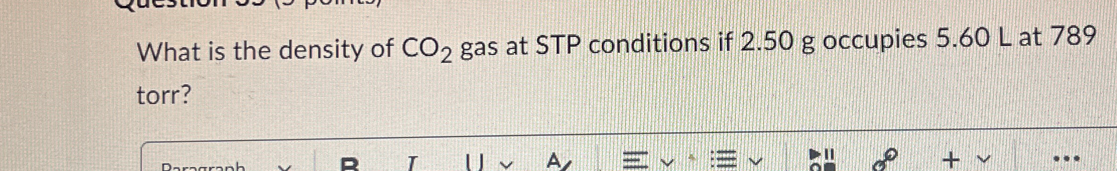 Solved What is the density of CO2 ﻿gas at STP conditions if | Chegg.com