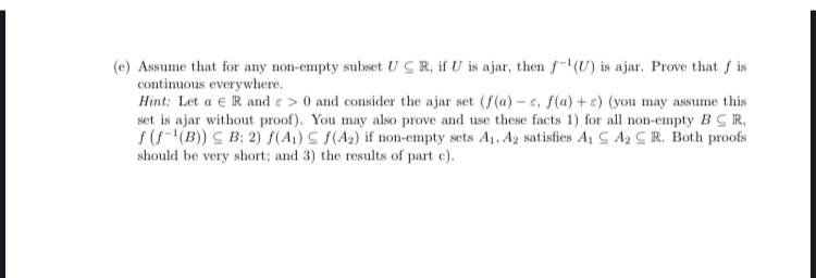 Solved (c) ﻿Assume that for any non-empty subset UsubeR, if | Chegg.com