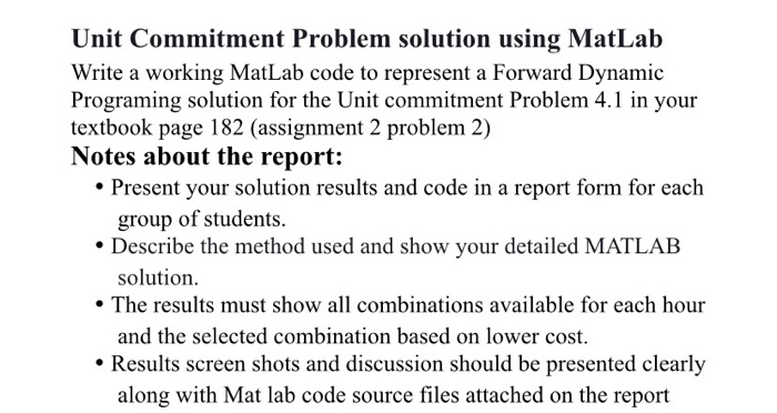 Unit Commitment Problem solution using MatLab Write a | Chegg.com