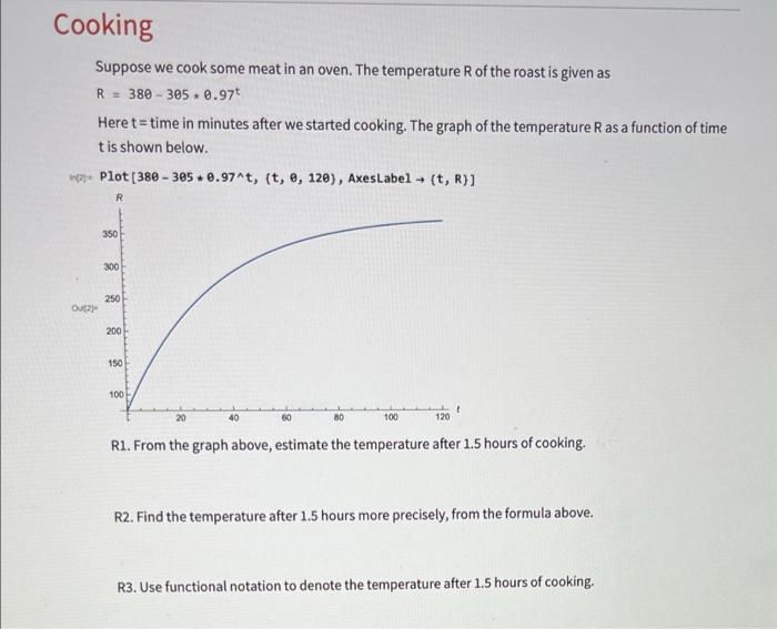 Solved Cooking Suppose we cook some meat in an oven. The | Chegg.com