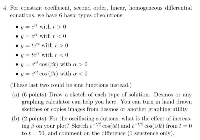 Solved 4. For constant coefficient, second order, linear, | Chegg.com