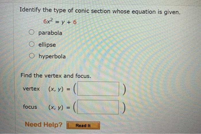 Solved Identify the type of conic section whose equation is | Chegg.com