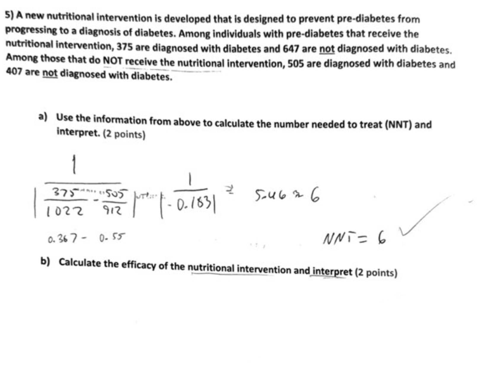 Solved b) ﻿Calculate the efficacy of the nutritional | Chegg.com