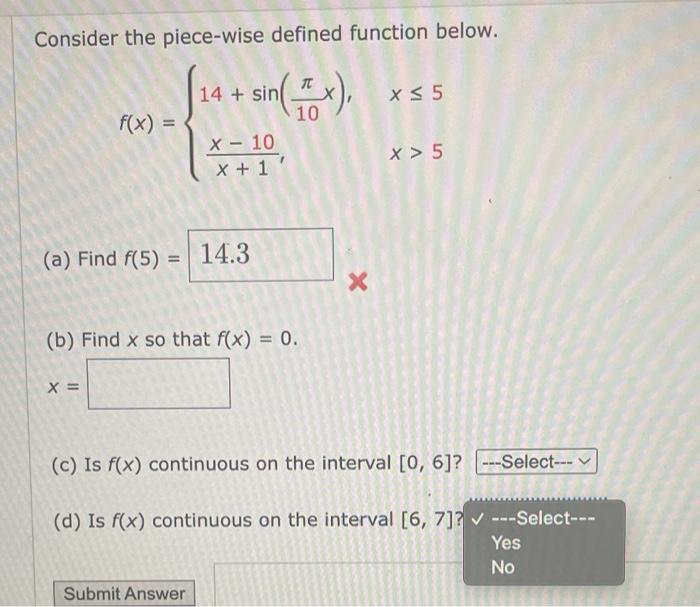 Solved Consider the piece-wise defined function below. | Chegg.com