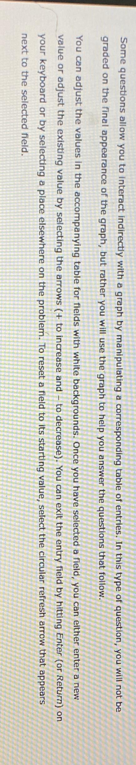 Solved Some questions allow you to interact indirectly with | Chegg.com