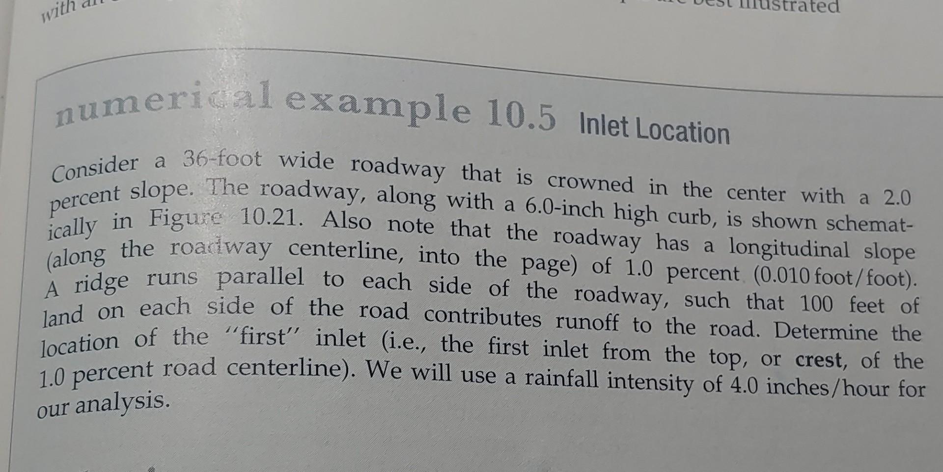 Solved numetion 10.5 Inlet Location Consider a 36-foot wide | Chegg.com