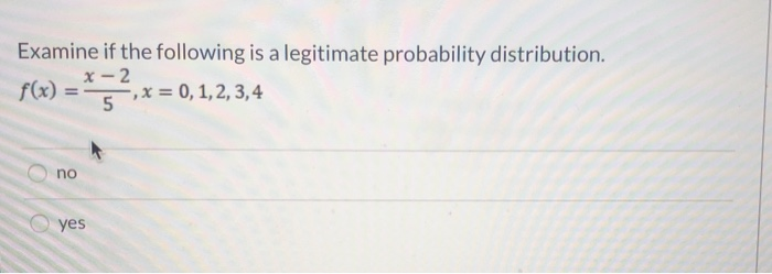 Solved Examine if the following is a legitimate probability | Chegg.com