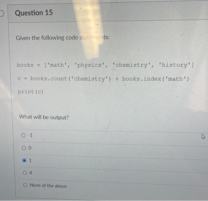 Solved Given the following statements: books =[ 'math', | Chegg.com