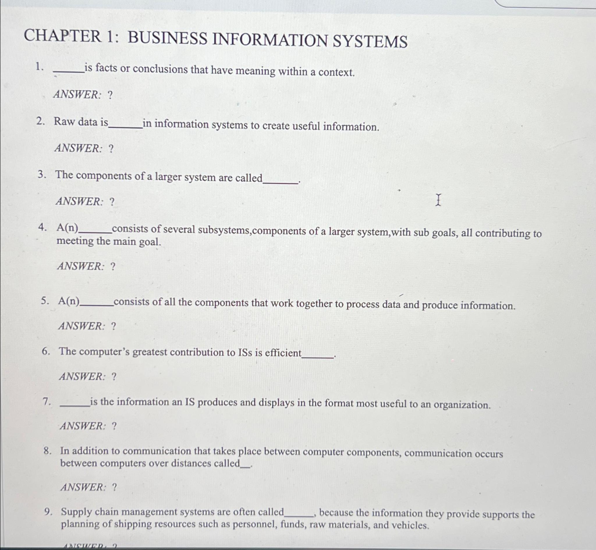 Solved CHAPTER 1: BUSINESS INFORMATION SYSTEMSis facts or | Chegg.com