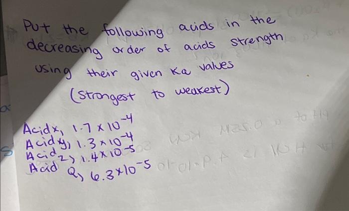 Solved K Put the following acids in the decreasing order of | Chegg.com