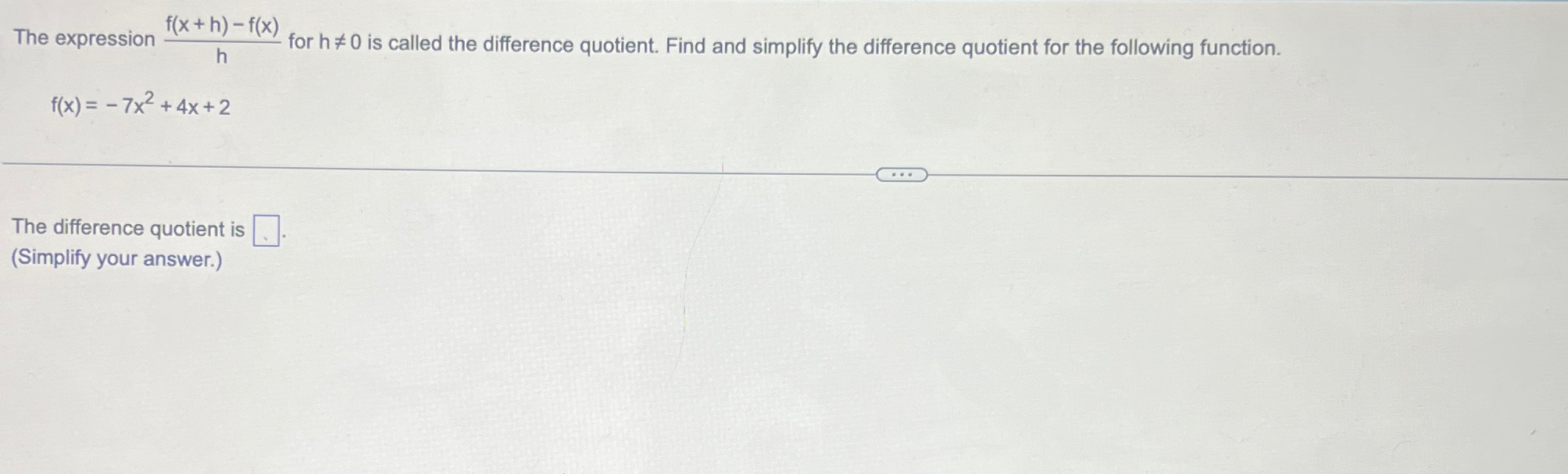Solved The expression f(x+h)-f(x)h ﻿for h≠0 ﻿is called the | Chegg.com