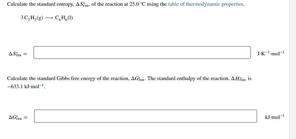 Solved Calculate the standard entropy, ΔSrxn°, ﻿of the | Chegg.com