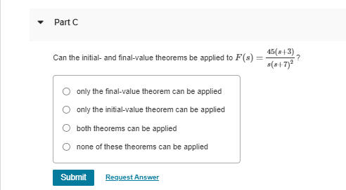 Solved Part CCan the initial- ﻿and final-value theorems be | Chegg.com