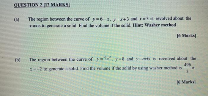 Solved QUESTION 2 [12 MARKSI (a) The region between the | Chegg.com