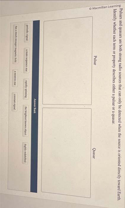 Solved Pulsars and quasars are both strong radio sources | Chegg.com