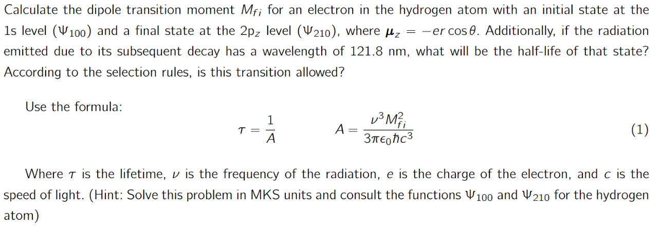 Calculate the dipole transition moment Mfi ﻿for an | Chegg.com