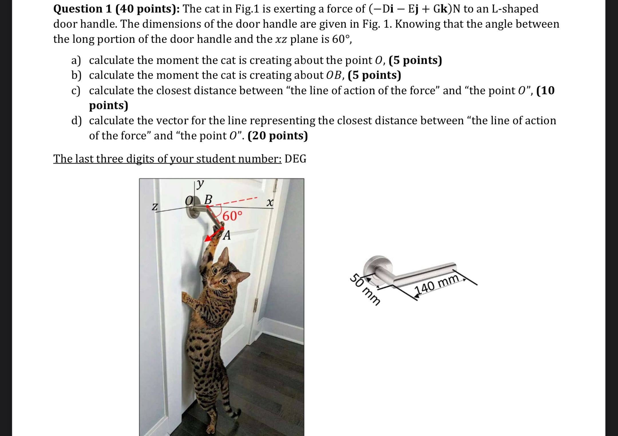 Solved Question 1 (40 ﻿points): The cat in Fig. 1 ﻿is | Chegg.com