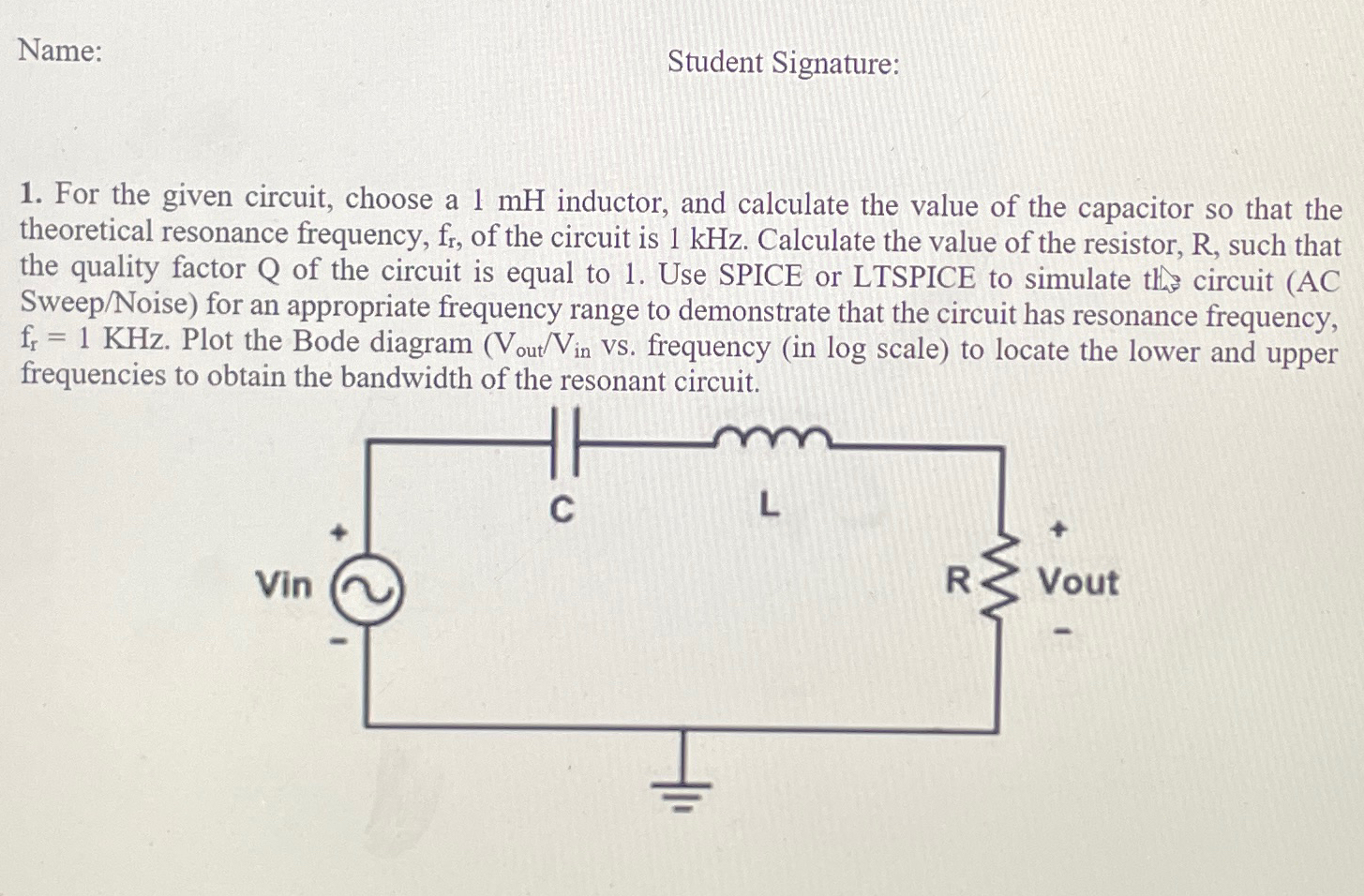 Solved Name:Student Signature:For the given circuit, choose | Chegg.com