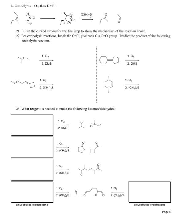 L. Ozonolysis -03, then DMS 0 0:0 1.03 21. Fill in | Chegg.com