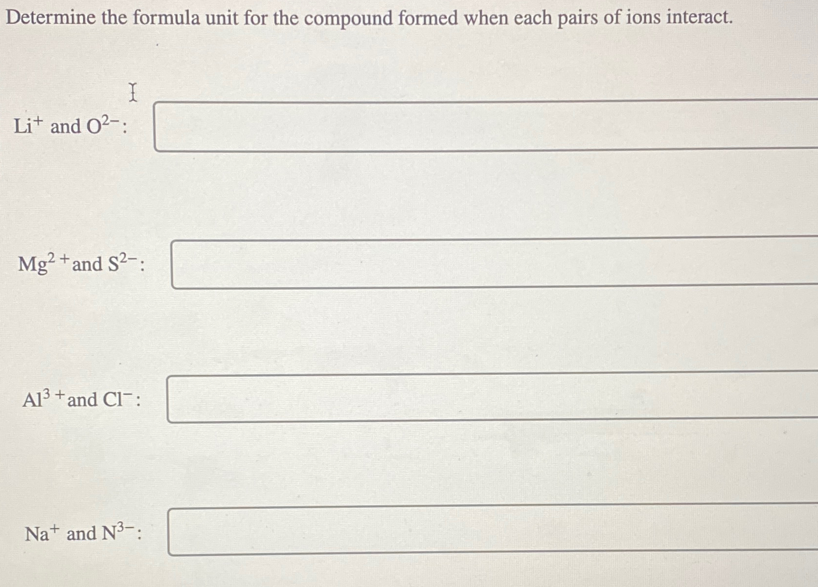 Solved Determine the formula unit for the compound formed | Chegg.com