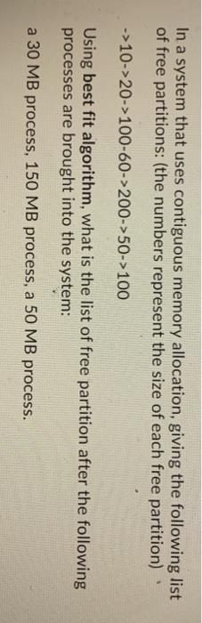 Solved In a system that uses contiguous memory allocation, | Chegg.com