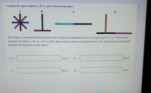 Solved Consider the objects labeled A, B, C, and shown in | Chegg.com