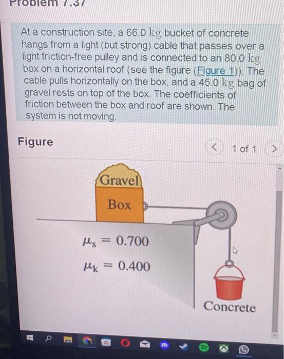 Solved At a construction site, a 66.0 kg bucket of concrete | Chegg.com