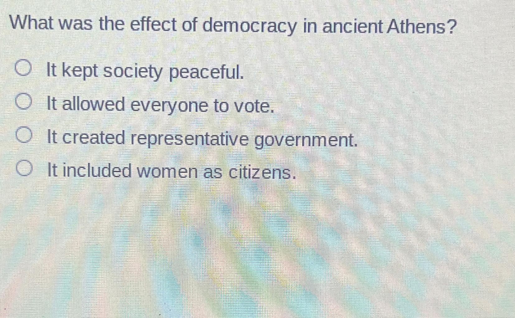 Solved What was the effect of democracy in ancient Athens?It | Chegg.com