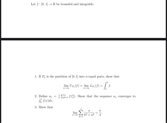 Solved Let f:[0,1]→R be bounded and integrable. 1. If Pn is | Chegg.com