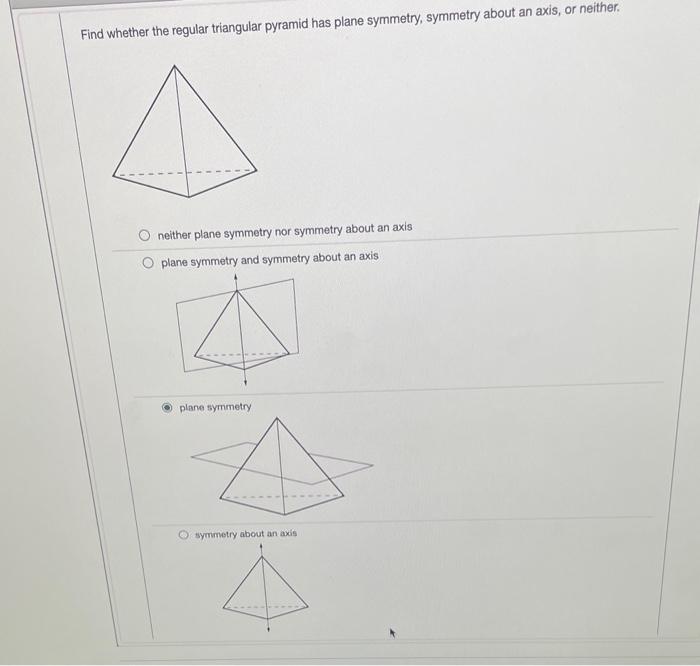 Solved Find whether the regular triangular pyramid has plane | Chegg.com