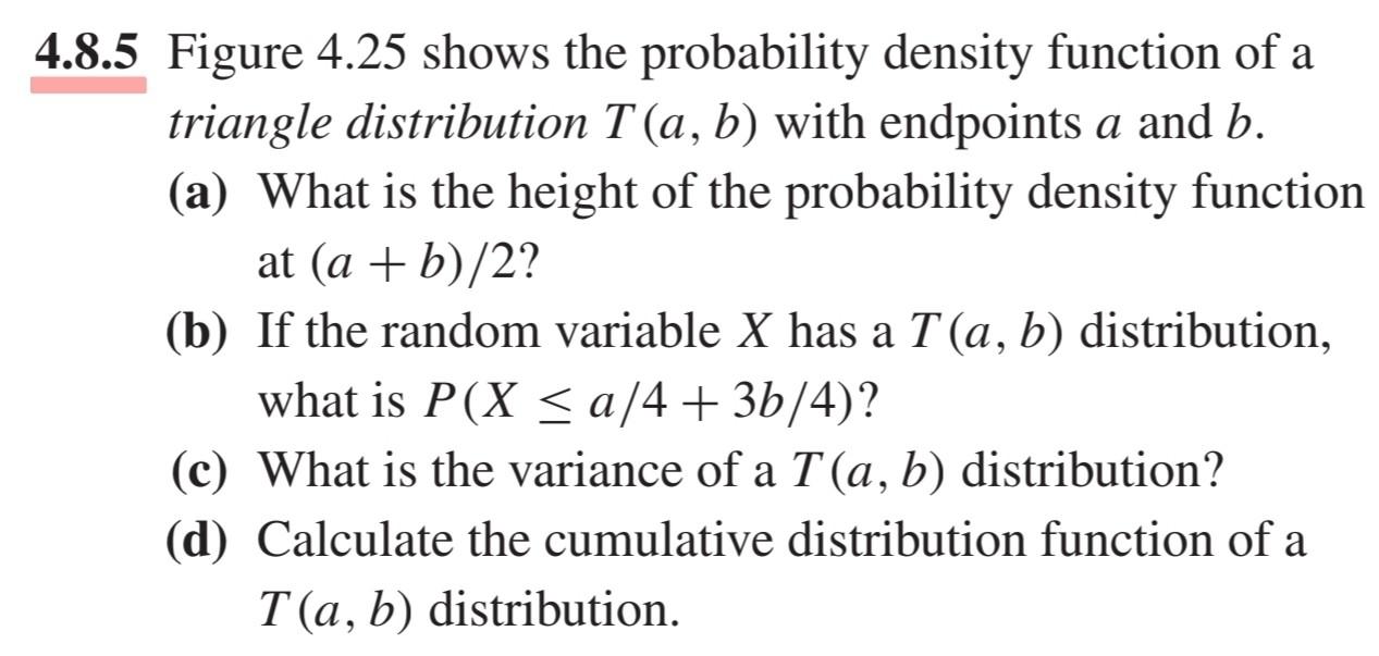 Solved 1.8.5 Figure 4.25 shows the probability density | Chegg.com