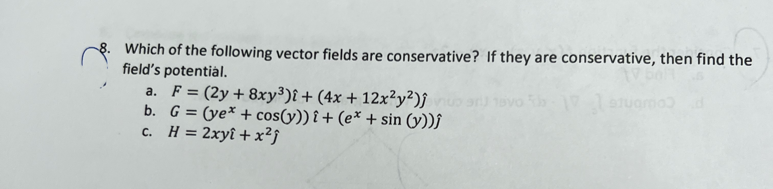 Solved Which of the following vector fields are | Chegg.com