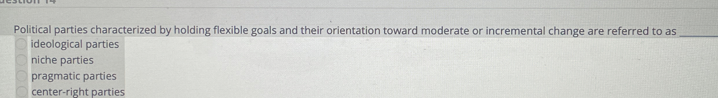 Solved Political parties characterized by holding flexible | Chegg.com