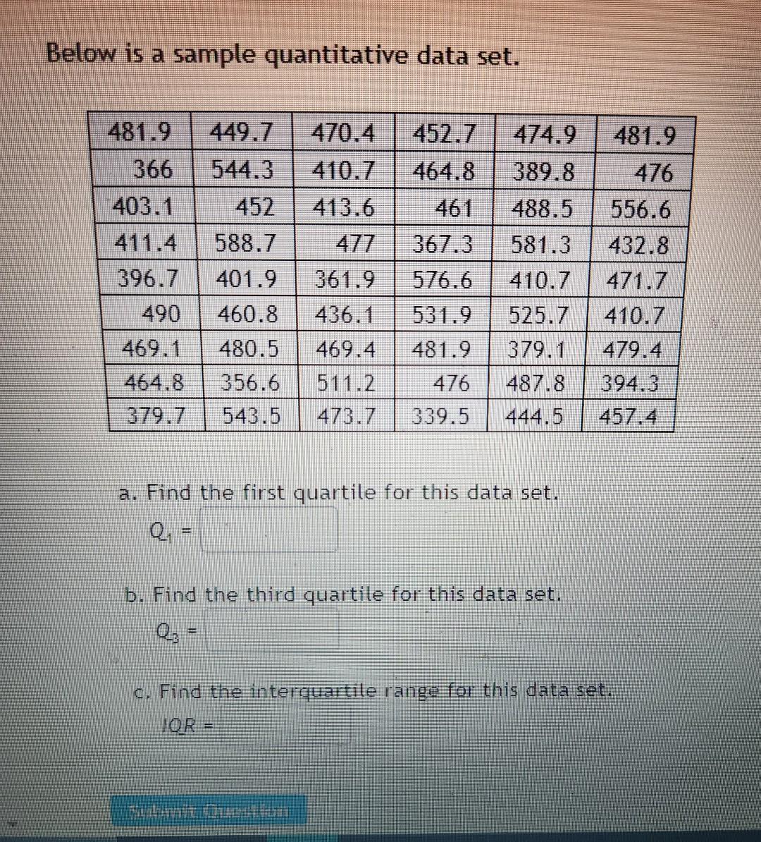 Solved Below is a sample quantitative data set. a. Find the | Chegg.com
