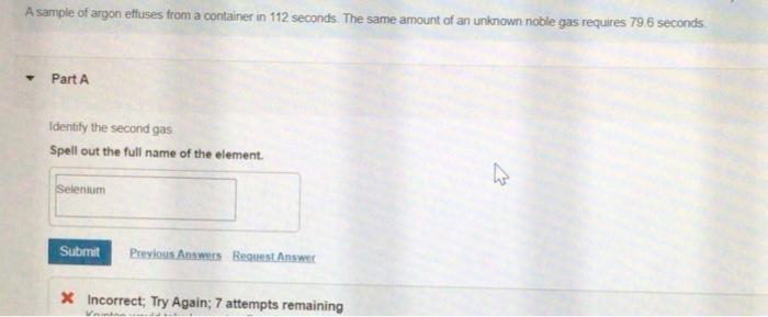Solved A sample of argon effuses from a container in 112 | Chegg.com