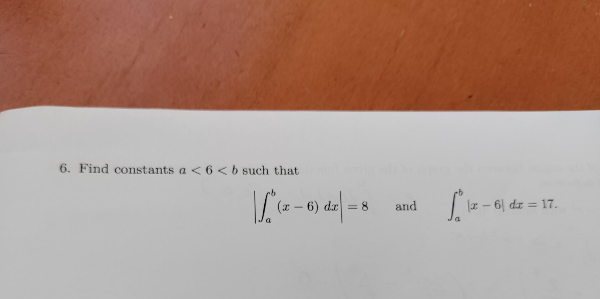 Solved 6. Find constants a