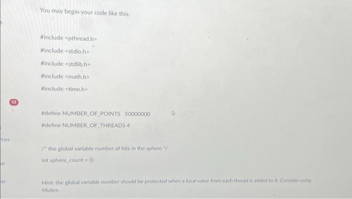 Solved Please write a multi-thread program to estimate the | Chegg.com