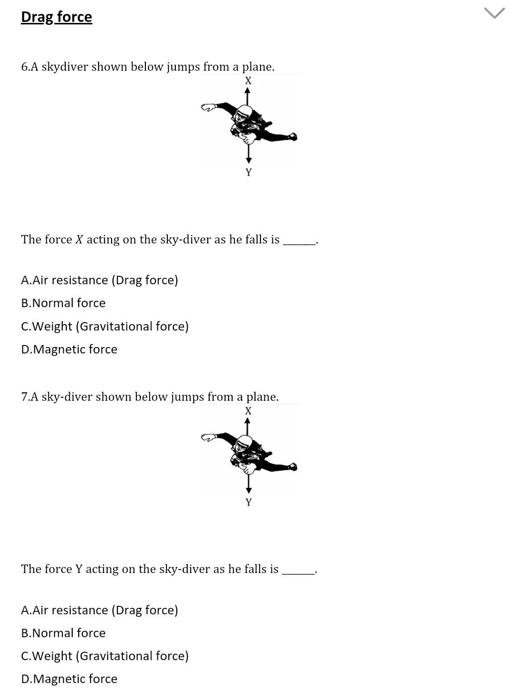 Solved Drag force 6.A skydiver shown below jumps from a | Chegg.com