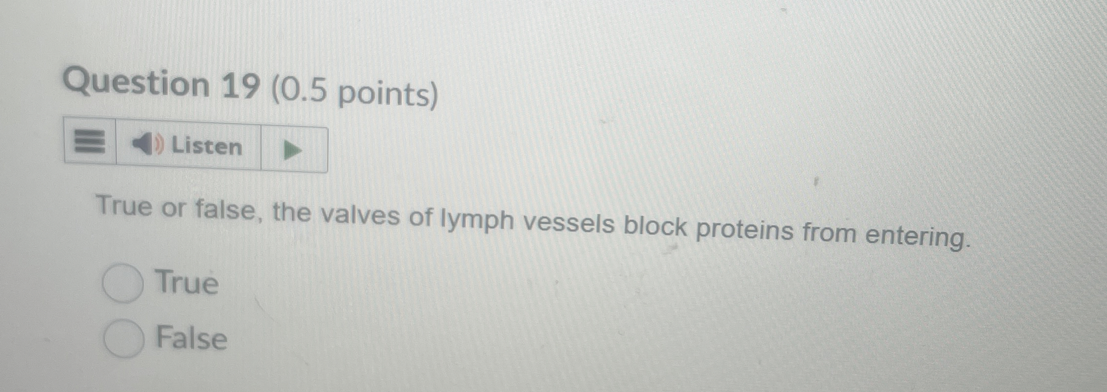 Solved Question 19 ( 0.5 ﻿points)True or false, the valves | Chegg.com