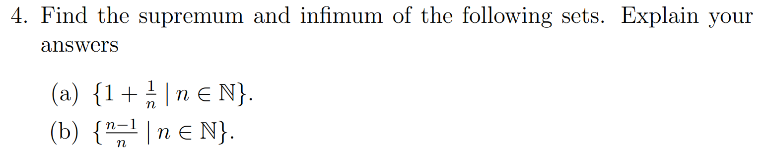 Solved Find the supremum and infimum of ﻿the following sets. | Chegg.com