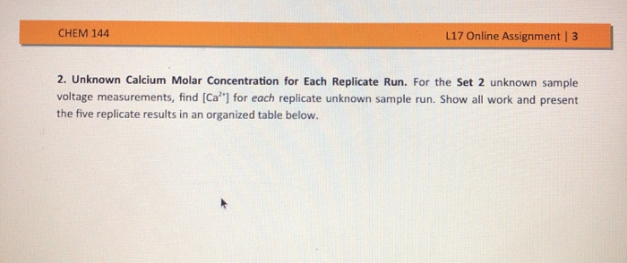 Solved CHEM 144 L17 Online Assignment 3 2. Unknown Calcium | Chegg.com