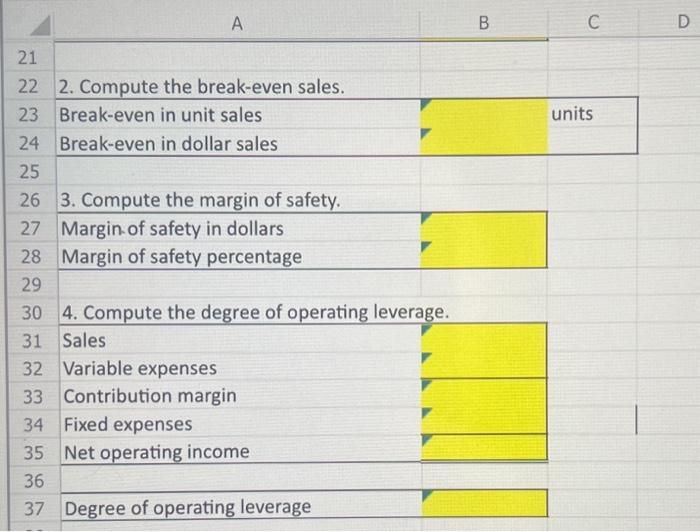 Solved Given the following information complete a CVP | Chegg.com
