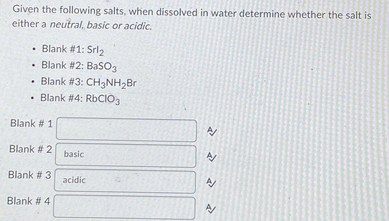 Solved Given the following salts, when dissolved in water | Chegg.com