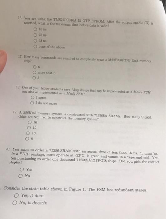 Solved 16. You are using the TMS27PCD10A-15 OTP EPROM. After | Chegg.com