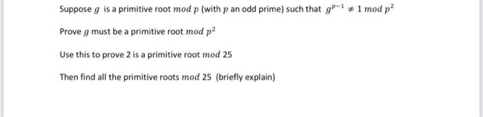 Suppose g is a primitive root mod p (with p an odd | Chegg.com