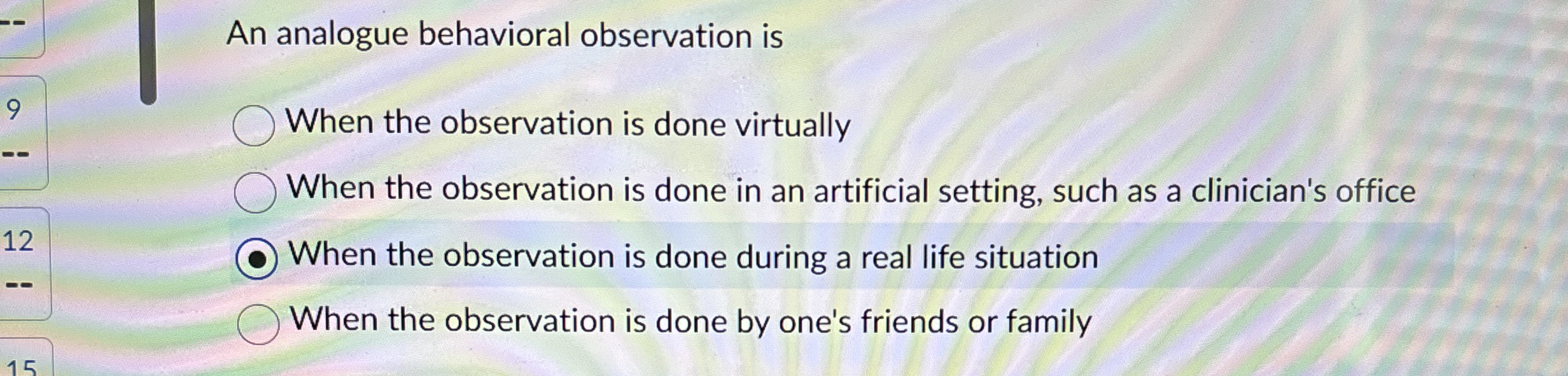 Solved An analogue behavioral observation isWhen the | Chegg.com
